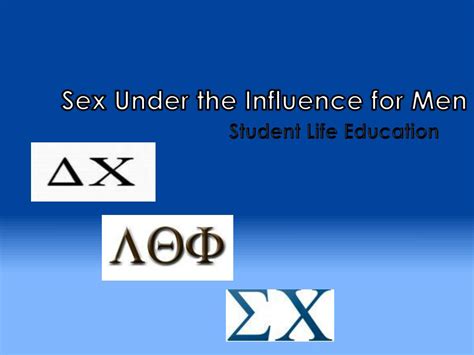 Ppt Sex Under The Influence For Men Powerpoint Presentation Free