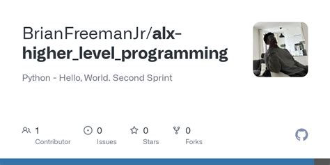Github Brianfreemanjr Alx Higher Level Programming Python Hello World Second Sprint