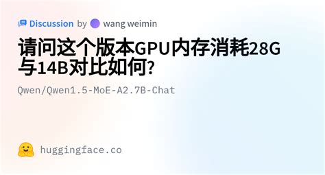 Qwenqwen15 Moe A27b Chat · 请问这个版本gpu内存消耗28g与14b对比如何