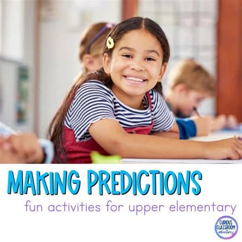 Making Predictions While Reading Fun Activities Your Upper Elementary