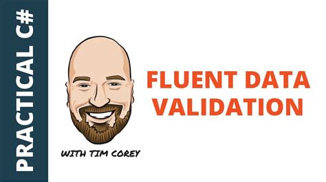 Fluent Validation In C The Powerful Yet Easy Data Validation Tool