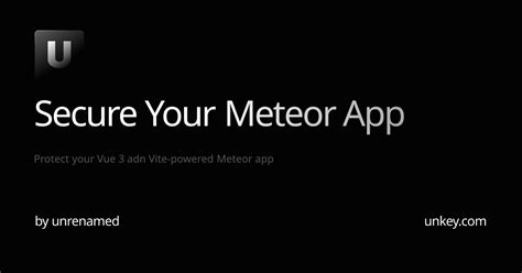 Secure Your Meteor App Unkey