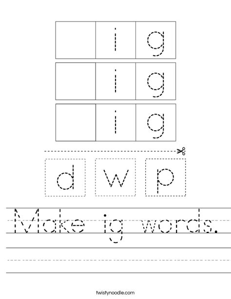 Make Ig Words Worksheet Twisty Noodle