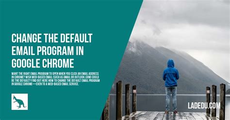 How To Change The Default Email In Chrome Step By Step La De Du