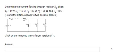 Solved Determine The Current Flowing Through Resistor R4