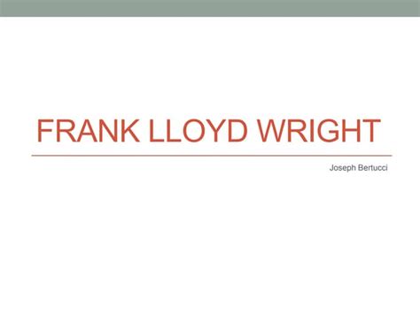 Frank Lloyd Wright Presentation Pdf