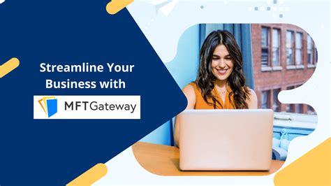 streamline your business with mft gateway secure cloud based as2 file
