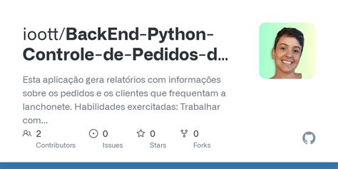 Github Ioottbackend Python Controle De Pedidos Do Restaurante Esta Aplicação Gera Relatórios