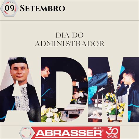 Hoje Também é Dia De Homenagear O Nosso Administrador