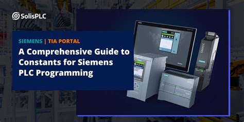 Solisplc On Linkedin A Comprehensive Guide To Constants For Siemens Plc Programming Tia Portal
