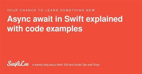 🚀 Antoine Van Der Lee On Linkedin Async Await In Swift Explained With Code Examples