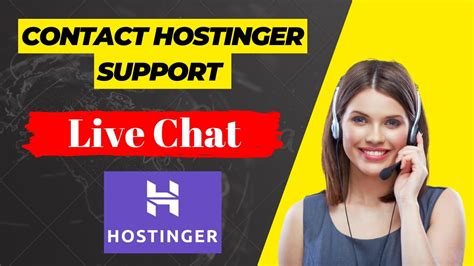 How To Contact Hostinger Support Hostinger Customer Care Number Hostnger Live Chat Get Help
