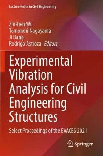 Experimental Vibration Analysis For Civil Engineering Structures