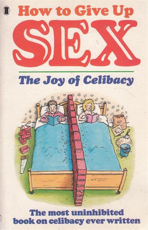 How To Give Up Sex Mcbrien Richard Planer Roger Riley Jon 9780450494734 Books