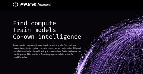 Prime Intellect Commoditizing Compute Intelligence