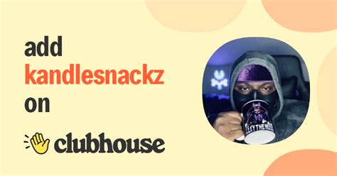 Kandlesnackz Clubhouse