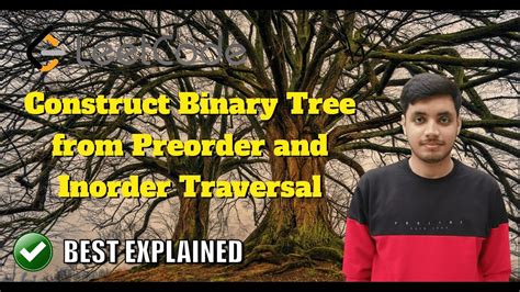 Construct Binary Tree From Preorder And Inorder Traversal 60 Leetcode C Java Python