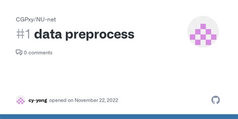 Data Preprocess · Issue 1 · Cgpxynu Net · Github