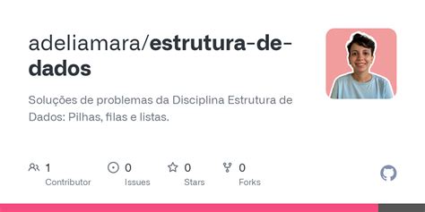 Github Adeliamaraestrutura De Dados