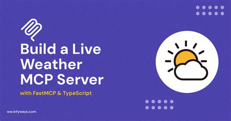Build Live Weather MCP Server With TypeScript In