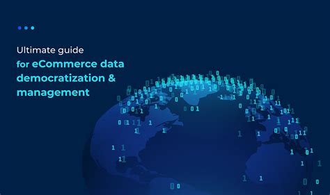 Make Your Ecommerce Data Easily Accessible Strategies For Data Democratization And Management
