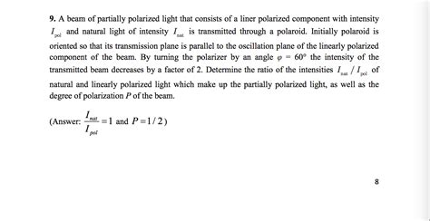 A Beam Of Partially Polarized Light That Consists Of