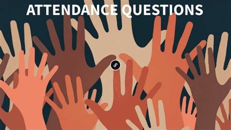 Attendance Questions