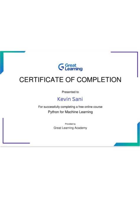 Kevin Sani On Linkedin Python For Machine Learning Course Completion From Great Learning