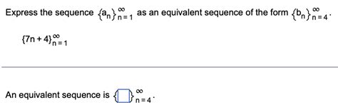 [solved] express the sequence {an}n 1 as an equivalent seq