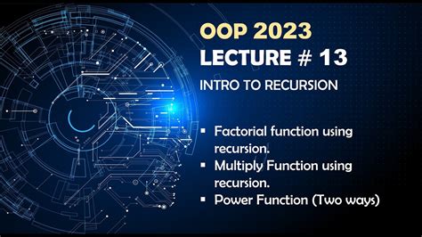 Oop Itu 23 L13 Intro To Recursion Factorial Multiply And Power