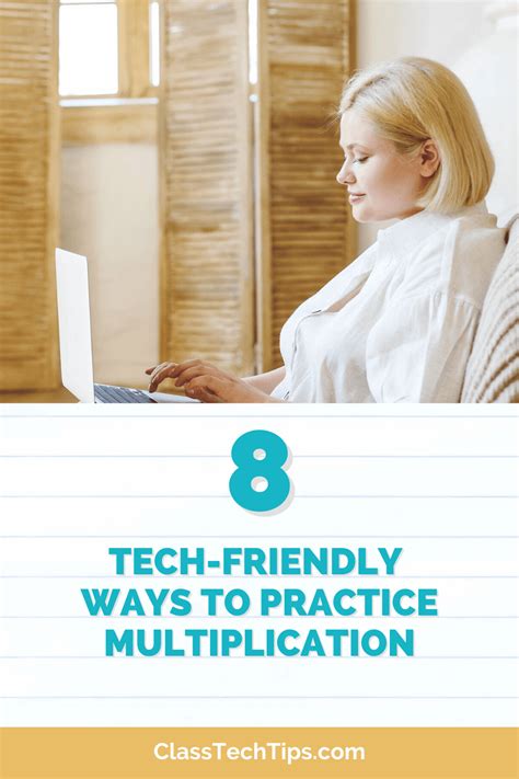 8 Tech Friendly Ways To Practice Multiplication Class Tech Tips