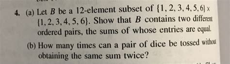 Solved Let B Be A 12 Element Subset Of 1 2 3 4 5 6 X