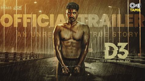 D3 Official Trailer Tamil Movie News Times Of India