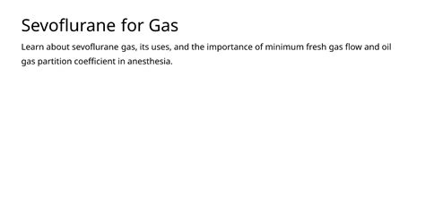 Sevoflurane For Gas Medsis