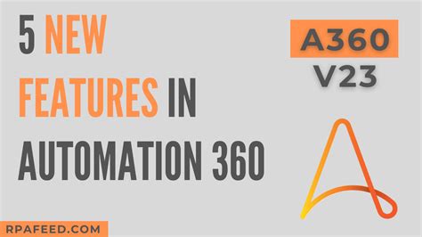 5 New Features In Automation 360 V23 4th Is Our Favorite