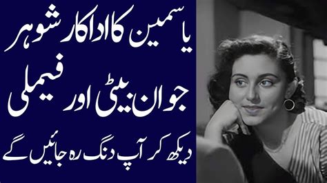 Yasmeen Living Legend Filmstar Untold Story Pakistani Actress