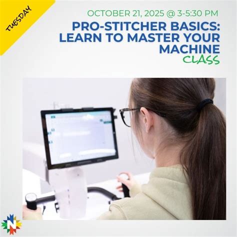 Pro Stitcher Basics Learn To Master Your Machine Nebraska Quilt Company Fremont 21 October