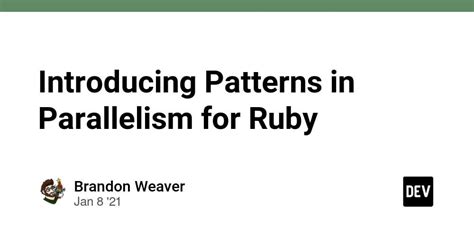 Introducing Patterns In Parallelism For Ruby Rruby