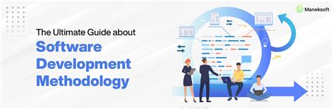 The Ultimate Guide About Software Development Methodology