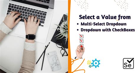 Select Value From Multi Select Dropdown In Selenium Webdriver