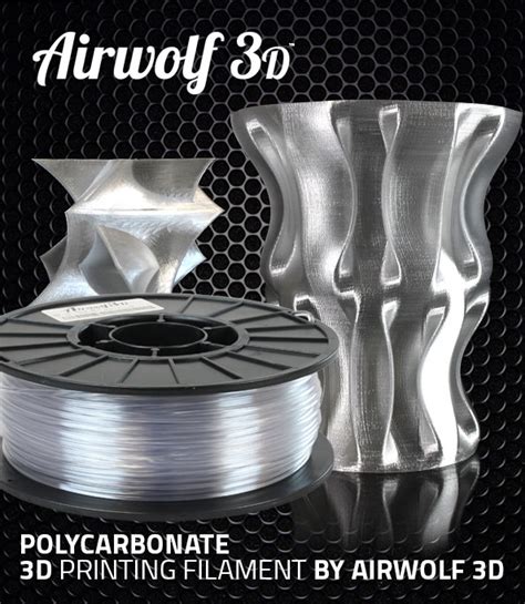 Airwolf 3d Now Selling Polycarbonate Filament 3d Printing Airwolf 3d