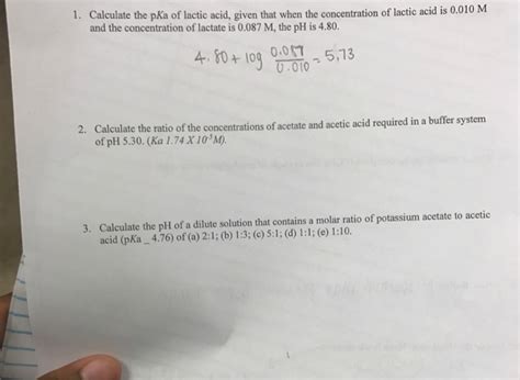 solved calculate the pka of lactic acid given that when the