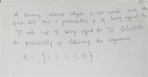 Solved Such Tha д Each Bit A Binary Source Has Out Puts