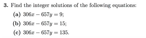 Solved Find The Integer Solutions Of The Following Chegg Com