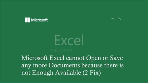 Microsoft Excel Cannot Open Or Save Any More Documents Because There Is