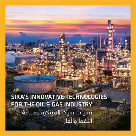 Sika On Linkedin Sika Oilandgas Gcc Solutions Innovation