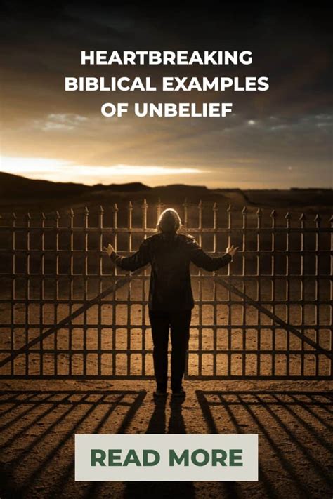 Heartbreaking Biblical Examples Of Unbelief
