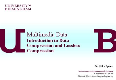 Multimedia Data Introduction To Data Compression And Lossless