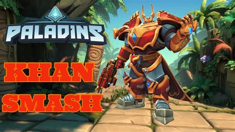 Paladins Khan Is Iife YouTube