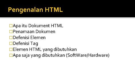 World Wide Web Pengenalan HTML TagTag Dasar HTML